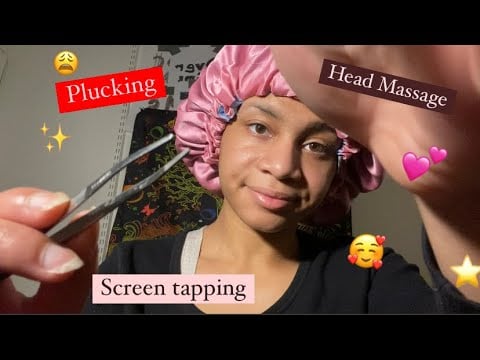 ASMR - Head Massage, Plucking, Screen Tapping
