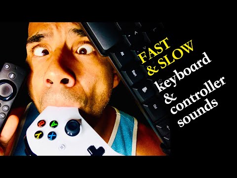 FAST, CHAOTIC vs SLOW, GENTLE ASMR KEYBOARD, CONTROLLER SOUNDS