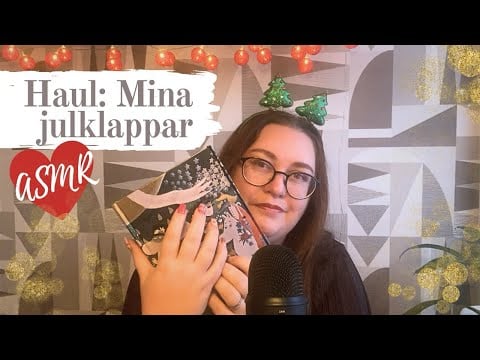 ASMR på svenska: Haul med mina julklappar