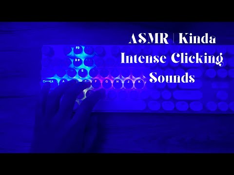Embrace the Tingles: Dive into Kinda Intense Clicking Sounds in ASMR