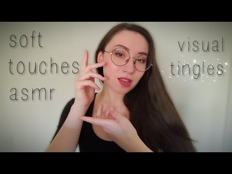 Visual ASMR Soft touches • hand movements • finger dancing | Visual tingles