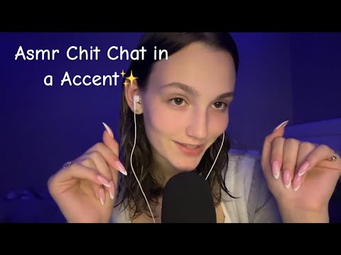 Asmr | Trying a accent ☺️(Chit Chat and triggers)