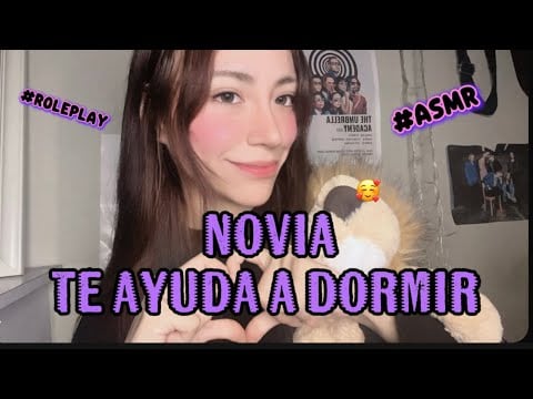 Tu novia te ayuda a dormir 💕Asmr - The ASMR Index
