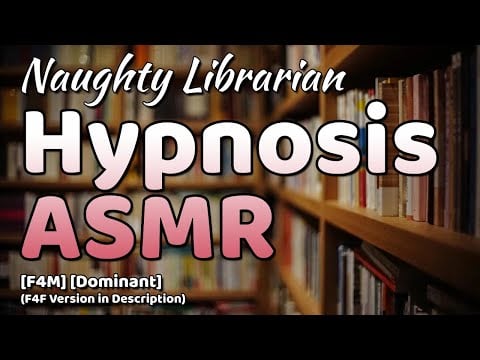 Naughty Librarian Gives You a Private Lesson ASMR [F4M][Hypnosis][Dominant]