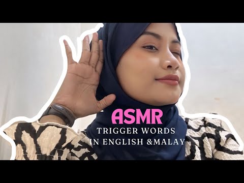 ASMR ENGLISH & MALAY TRIGGER WORDS KEKATU MY FAV TRIGGER WORDS