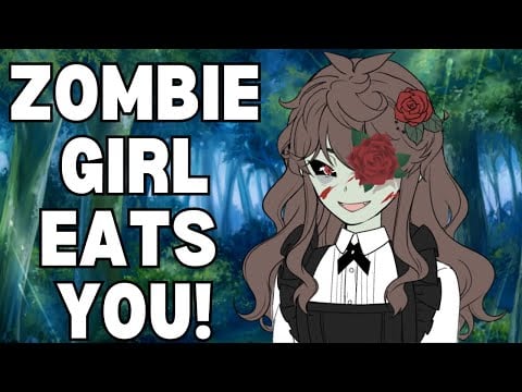 cute zombie girl eats you alive asmr roleplay rp