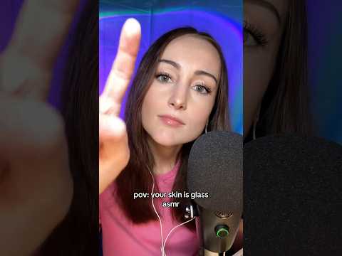 Your Skin is Glass ASMR - The ASMR Index