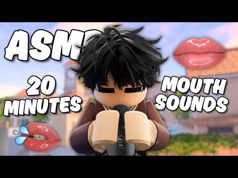 Roblox ASMR ~ 20 MIN PURE INTENSE MOUTH SOUNDS 👄 (NO TALKING)