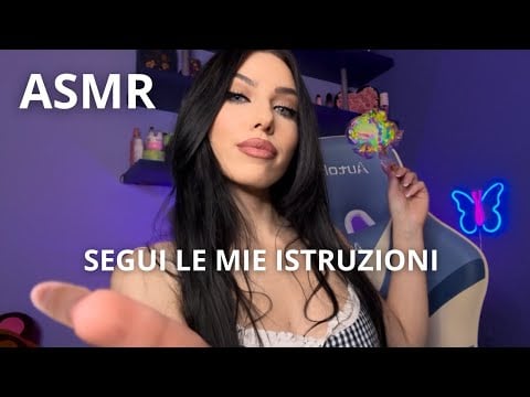 ASMR - SEGUI LE MIE ISTRUZIONI PER DORMIRE