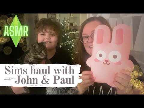 ASMR (in english): Sims haul with John & Paul 💚