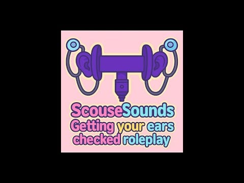 Ear doctor roleplay ASMR (ear licking, clicking, ear massage and more ...