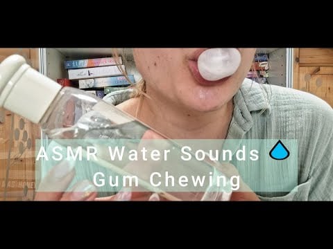 ASMR: Water Sounds 💧 Gum Chewing - The ASMR Index
