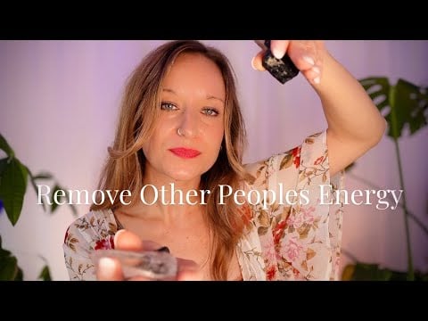 Remove Other People’s Negative Energy & Recall Your Power ⚡️ ASMR Reiki ...