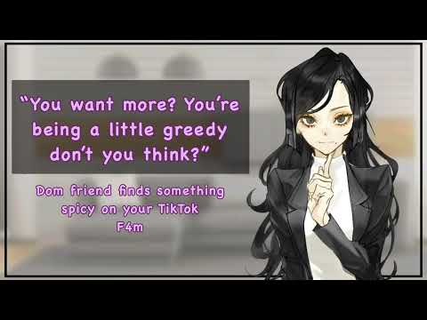 Dom friend finds something spicy on your TikTok [f4m][VERY flirty][Femdom][friends to lovers]