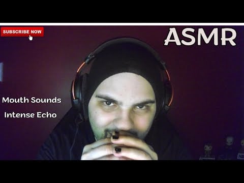 🔊 ASMR | Echo Mouth Sounds🔥 (Intense)