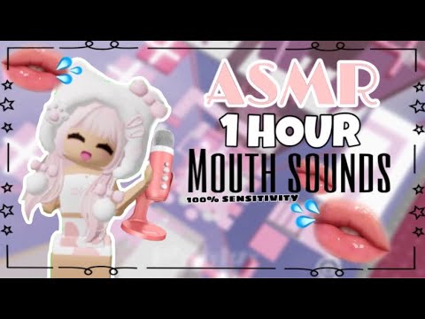 Roblox ASMR~ 1 hour INTENSE mouth sounds 100% sensitivity