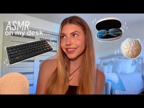 ASMR On My Desk 💁🏼‍♀️ (random trigger assortment, fast & aggressive)