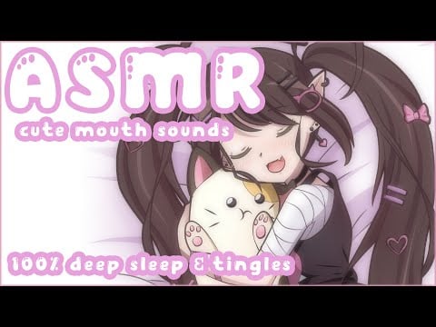 ASMR 45 MINUTES cute mouth sounds for deep sleep & tingles 💞 ♡ Vtuber