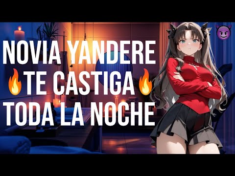 Novia yandere te castiga toda la noche I ASMR y Roleplay I