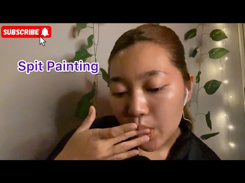 Spit Painting asmr (Normal & Echo) - The ASMR Index