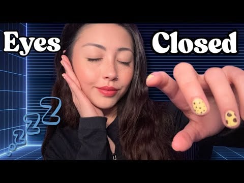 🧠 ASMR Follow My Instructions with Your Eyes Closed | Deep Tingles, Sleep Triggers & Relaxation 💫