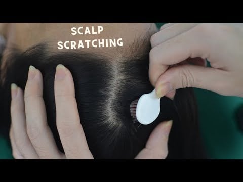 ASMR Scalp Scratching, Hair Scratching, Head Scratching Massage For ...