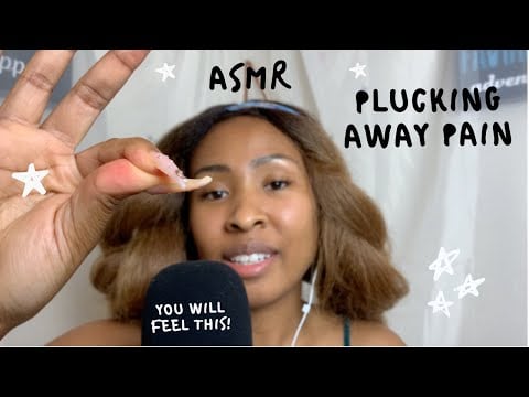 ASMR Plucking Away Past Pain - The ASMR Index