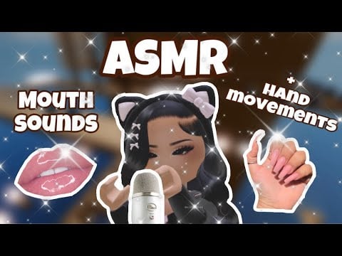 Roblox ASMR ☆ TINGLY MOUTH SOUNDS + HAND MOVEMENTS ㅤ⋆.˚ 🎧 ˚.⋆