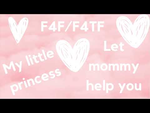 F4F/F4TF mommy comforts her princess asmr roleplay