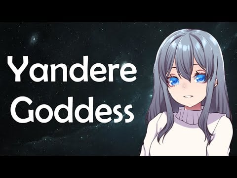 Your Girlfriend Becomes A Yandere God (ASMR Roleplay) [F4A]