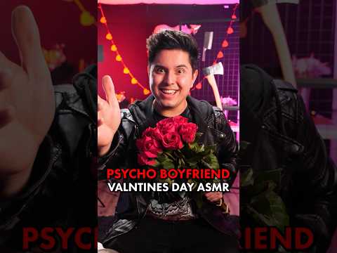 Psycho Boyfriend on Valentines Day | ASMR Roleplay