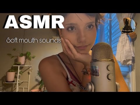 ASMR || Soft mouth sounds 👄 - The ASMR Index