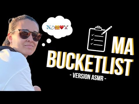 ASMR I MA BUCKET LIST ! 🤩 - The ASMR Index