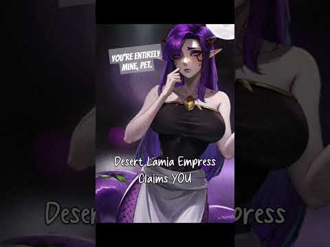 [FULL #Audio on my Channel] Desert Lamia Empress Calims You #yandere # ...