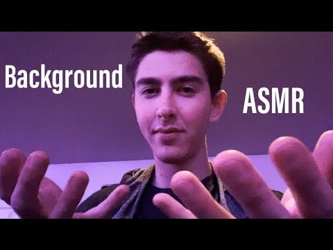 ASMR Background Compilation *for relaxation, study, sleep, and tingles*