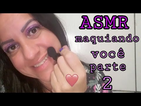ASMR maquiando você parte 2 - The ASMR Index