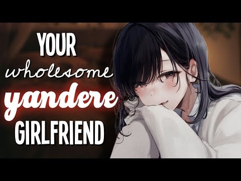 Yandere Sits You Onto Her Lap and Showers You With Her Love ♡willing listener♡ F4A ASMR Roleplay