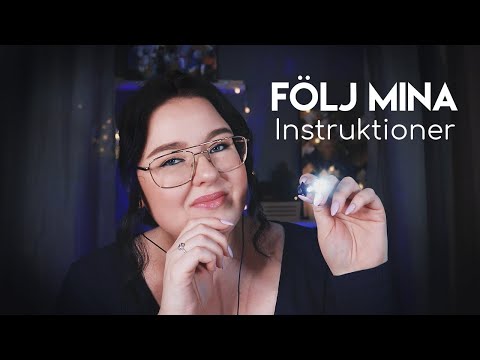 ASMR Följ Mina Instruktioner 🙌🏻 😴