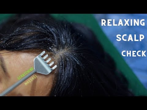 ASMR Scalp Check, Scalp Scratching - Satisfying Dandruff Scratching ...