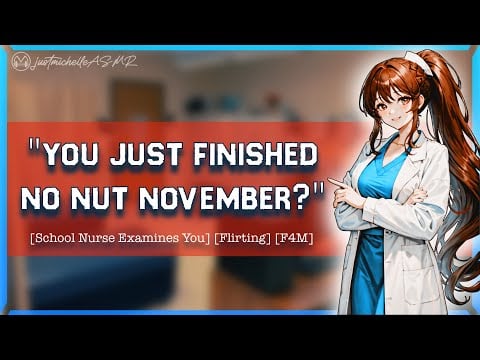 ASMR Steamy Roleplay: Naughty Nurse [School Nurse Examines You], [Teacher x Nurse], [F4M], [Flirty]