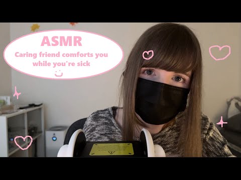 ASMR | Friend cares for you while you're sick
