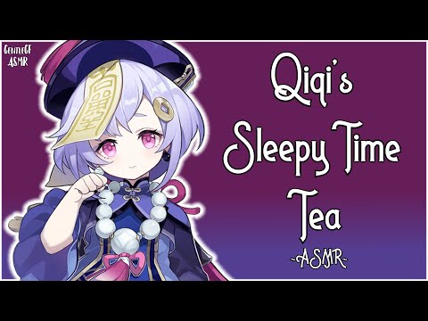 [F4A] Qiqi's Sleepy Time Tea ASMR | Genshin Sleep Aid