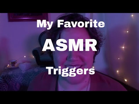 My Favorite ASMR Triggers - The ASMR Index