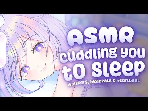 Cuddling Until You Fall Asleep【ASMR】【Whispers, Personal Attention, Gentle, Reassurance】