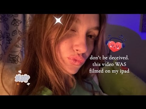 UNPREDICTABLE IPAD ASMR low quality asmr to the max bc i have no ...