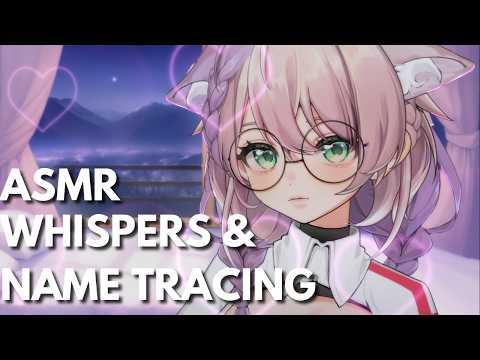 ASMR Whispers and Tracing Names ♡ (Binaural) (3DIO)