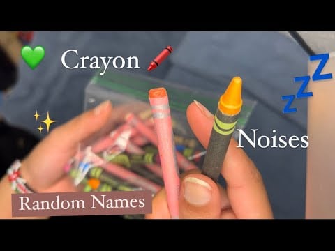 ASMR - Saying Random Names With Crayons