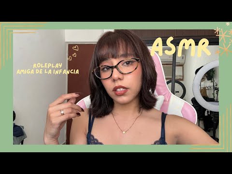ASMR - AMIGA DE LA INFANCIA SE TE CONFIESA/ ROLEPLAY