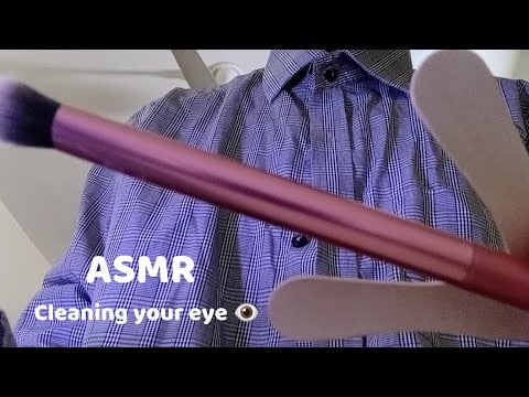 ASMR There's Something in Your Eye (I Put It There) Camera Touching p4