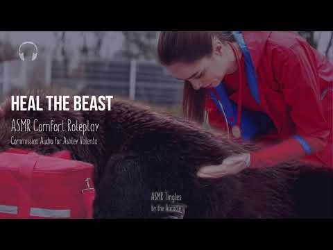Heal the beast Roleplay ★ Comfort asmr ★ [Close whispers] [commission ...